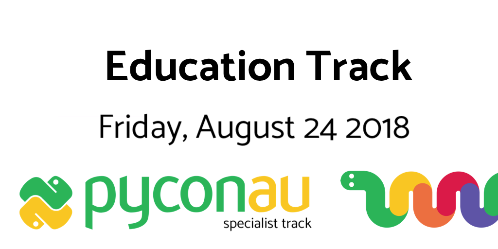 Pycon Au 2018 Education Track